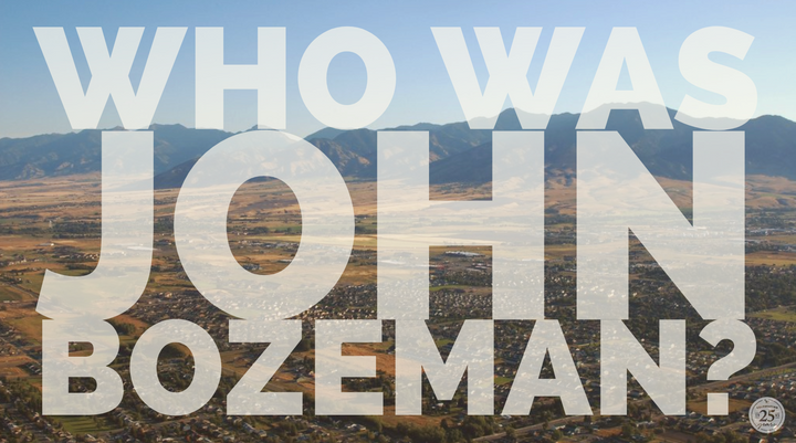 Who was John Bozeman? – Montana Gift Corral