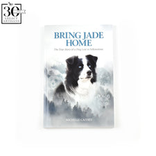 Bring Jade Home by Michelle Caffrey – Montana Gift Corral