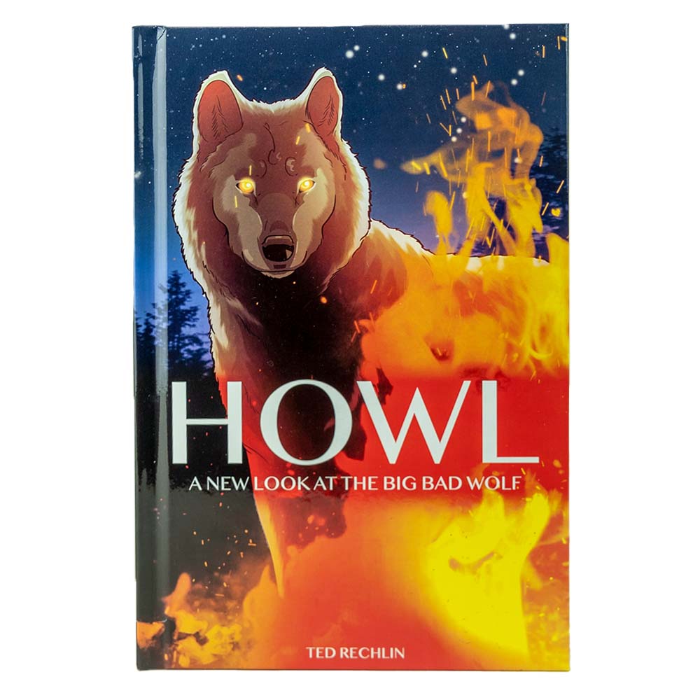 Howl: Another Look at the Big Bad Wolf by Ted Rechlin – Montana Gift Corral